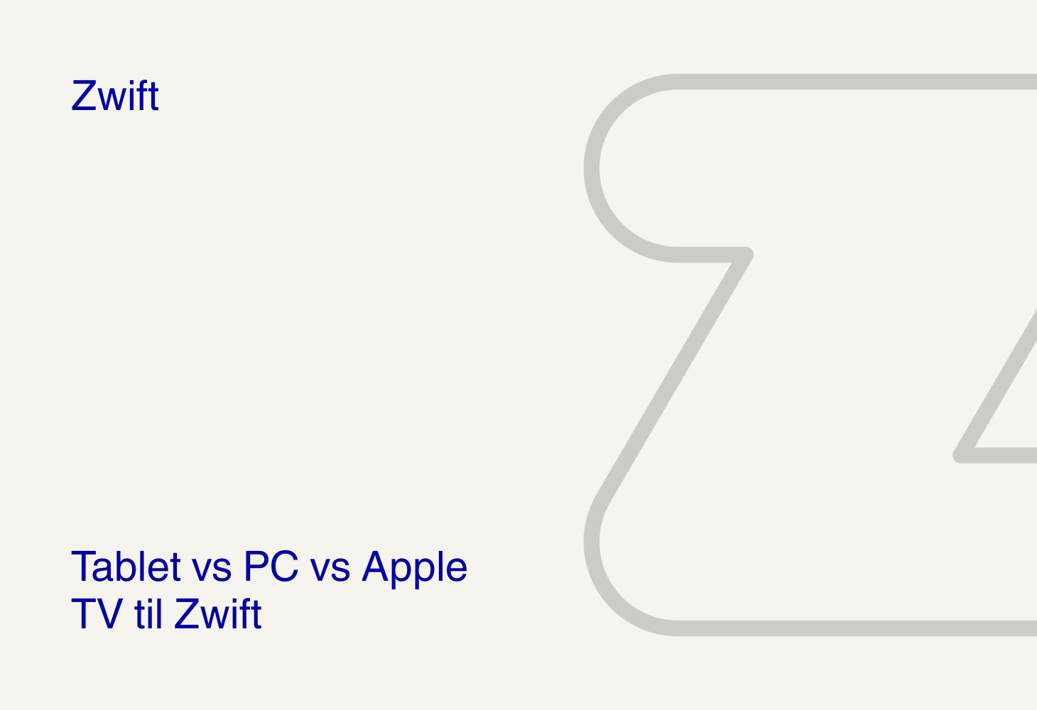 Tablet vs PC vs Apple TV til Zwift – GIOVENTU